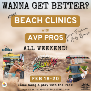 Chase Your Dreams….Weekend Clinics with AVP Pros CHASE FRISHMAN & ANDY ...